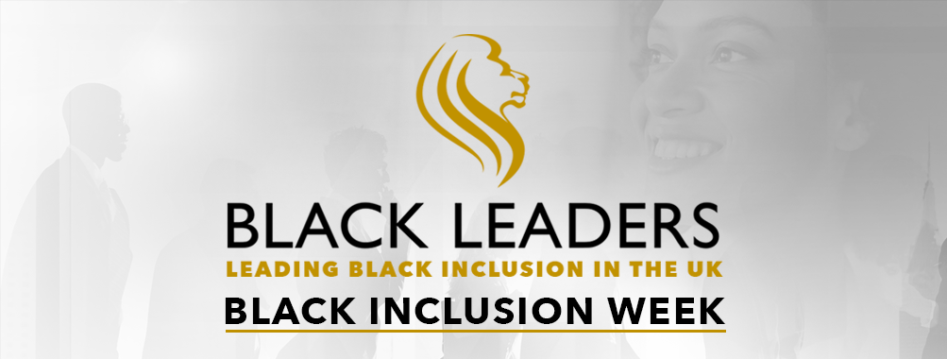 UK Launches Black Inclusion Week | Black Leaders